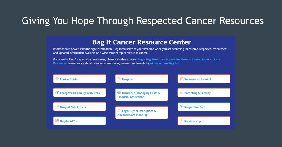 Cancer Hope Through Information | Bag It Cancer